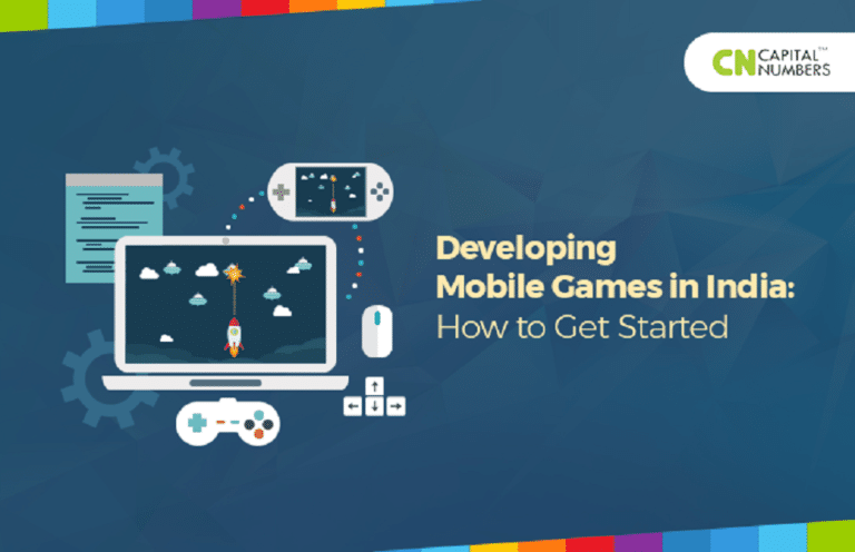 Starting Mobile Game Development in India | A Guide
