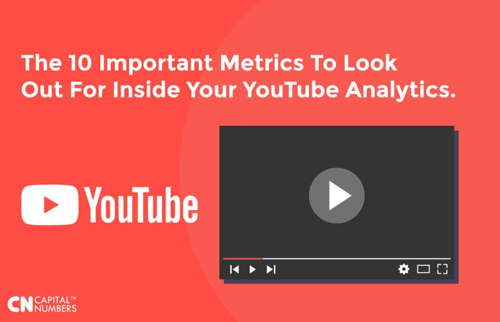 Ten Important Metrics To Look Out For Inside YouTube Analytics ...