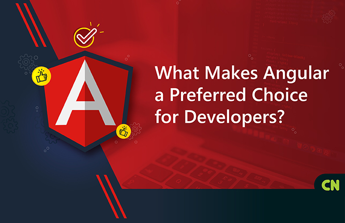 What Makes Angular a Preferred Choice for Developers? - Capital Numbers