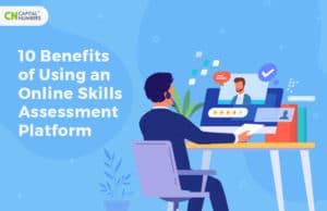 10 Benefits of Using an Online Skills Assessment Platform
