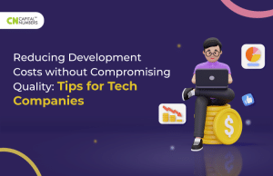 Cost-Effective Development: Quality Tips for Tech Companies
