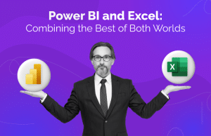 Power BI and Excel: Combining the Best of Both Worlds